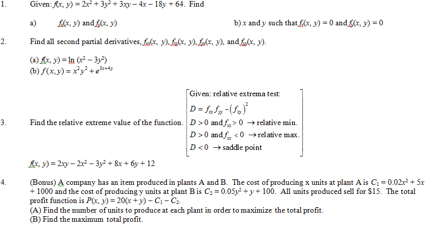 Solved Given: f(x, y) = 2x2 + 3y2 + 3xy - 4x - 18y + 64. | Chegg.com
