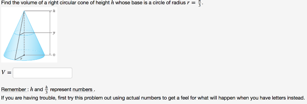 Solved Find the volume of a right circular cone of height h | Chegg.com