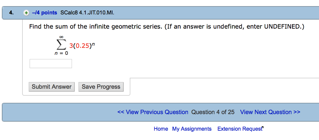 Solved Find The Sum Of The Infinite Geometric Series If An