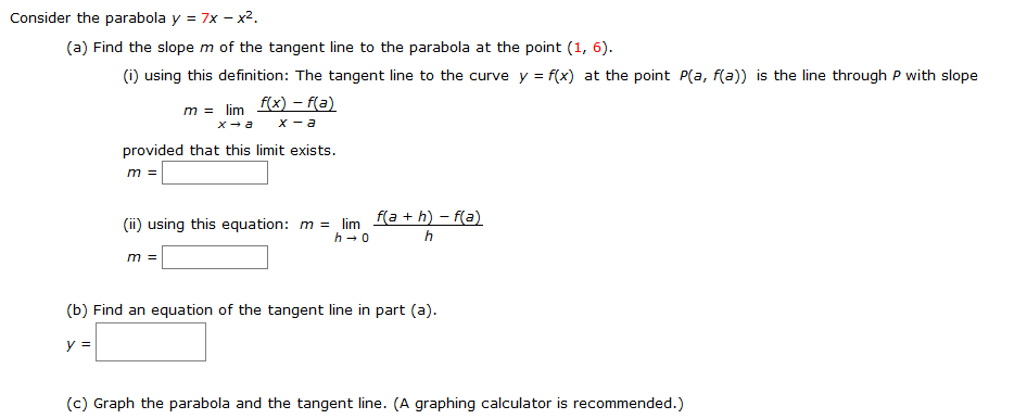 Solved Consider the parabola y = 7x - x2. Find the slope m | Chegg.com
