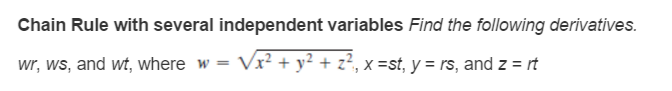 Solved Chain Rule with several independent variables Find | Chegg.com