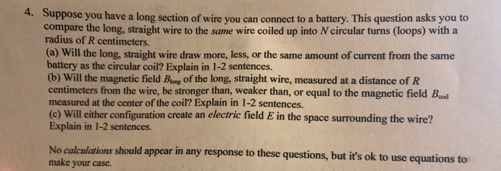 Solved 4. Suppose you have a long section of wire you can | Chegg.com