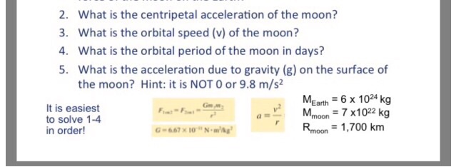 Solved 2. What is the centripetal acceleration of the moon? | Chegg.com