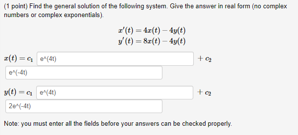 Solved (1 point) Find the general solution of the following | Chegg.com