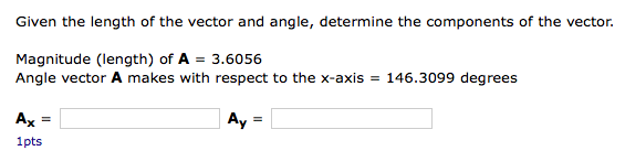 Solved Given the length of the vector and angle, determine | Chegg.com