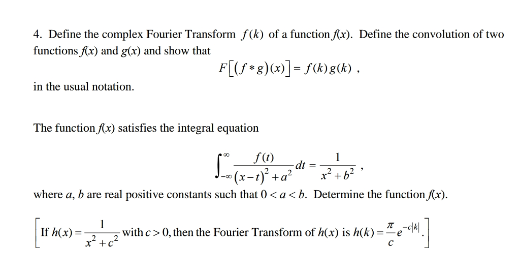 4. Define the complex Fourier Transform f(k) of a | Chegg.com