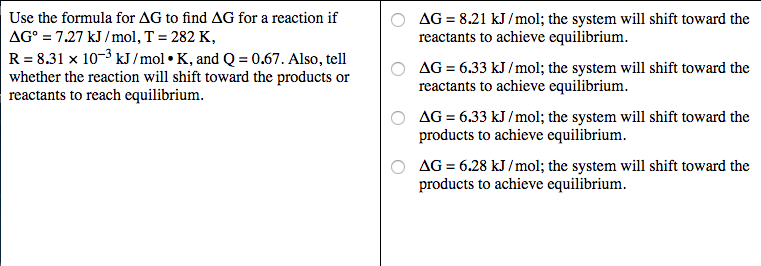 Solved Use the formula for AG to find AG for a reaction if | Chegg.com
