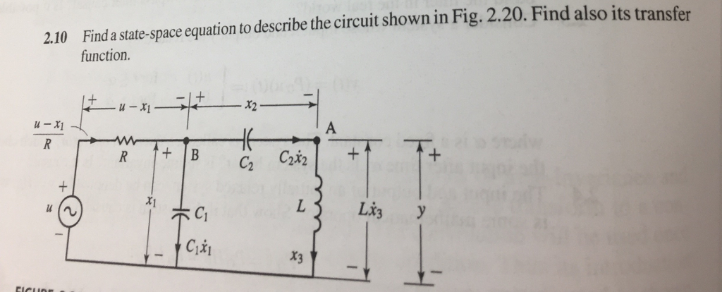 Solved Find A State Space Equation To Describe The Circuit