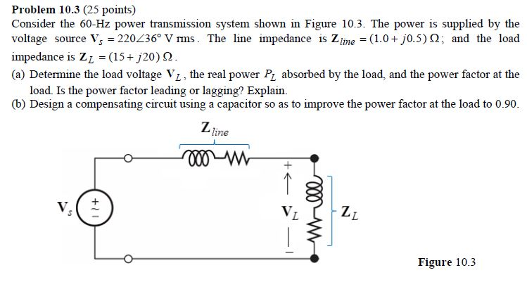 Solved Consider the 60-Hz power transmission system shown | Chegg.com