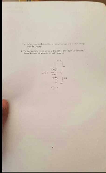 Solved For the transistor circuit shown in Fig i. Find out | Chegg.com