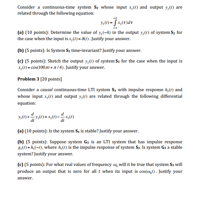 Consider a continuous-time system S2 whose input x | Chegg.com