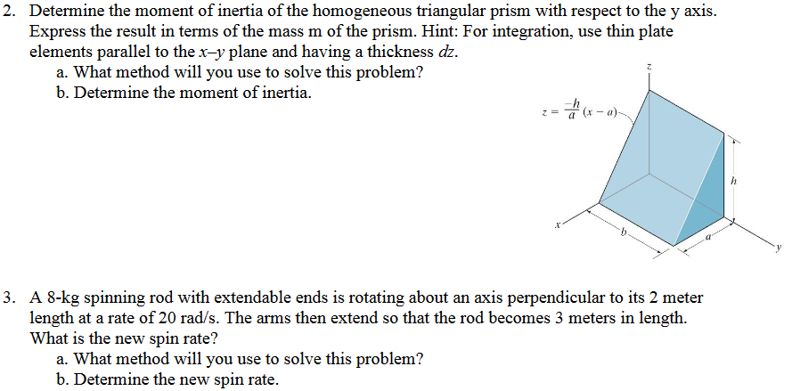 Determine the moment of inertia of the homogeneous | Chegg.com