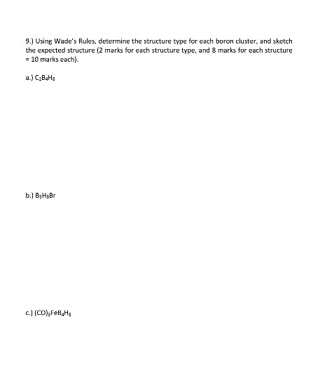 Solved 9.) Using Wade's Rules, determine the structure type | Chegg.com