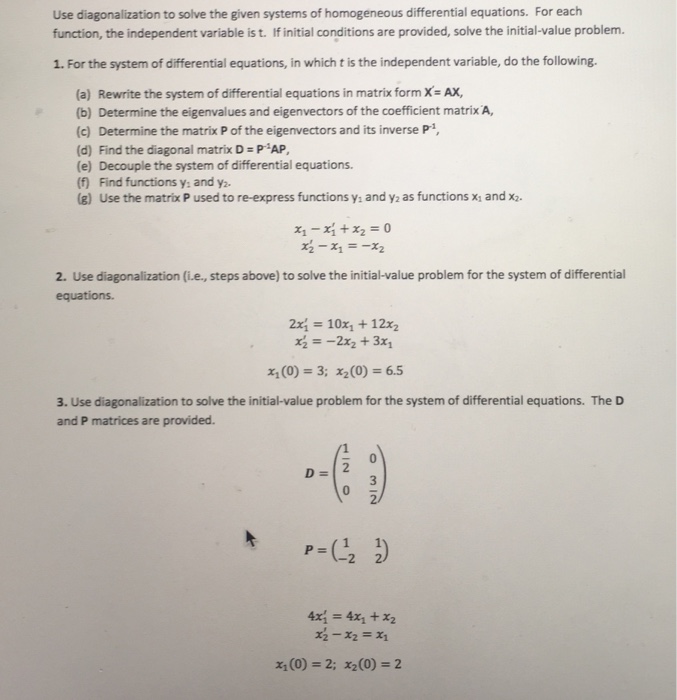 Solved Use diagonalization to solve the given systems of | Chegg.com