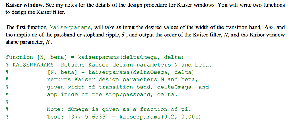 Kaiser window. See my notes for the details of the | Chegg.com