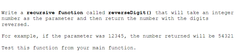 Solved Write A Recursive Function Called Reversedigit That 5383