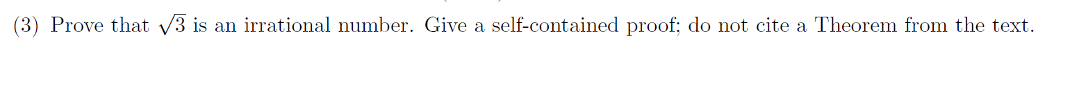 Solved Prove that square root 3 is an irrational number. | Chegg.com
