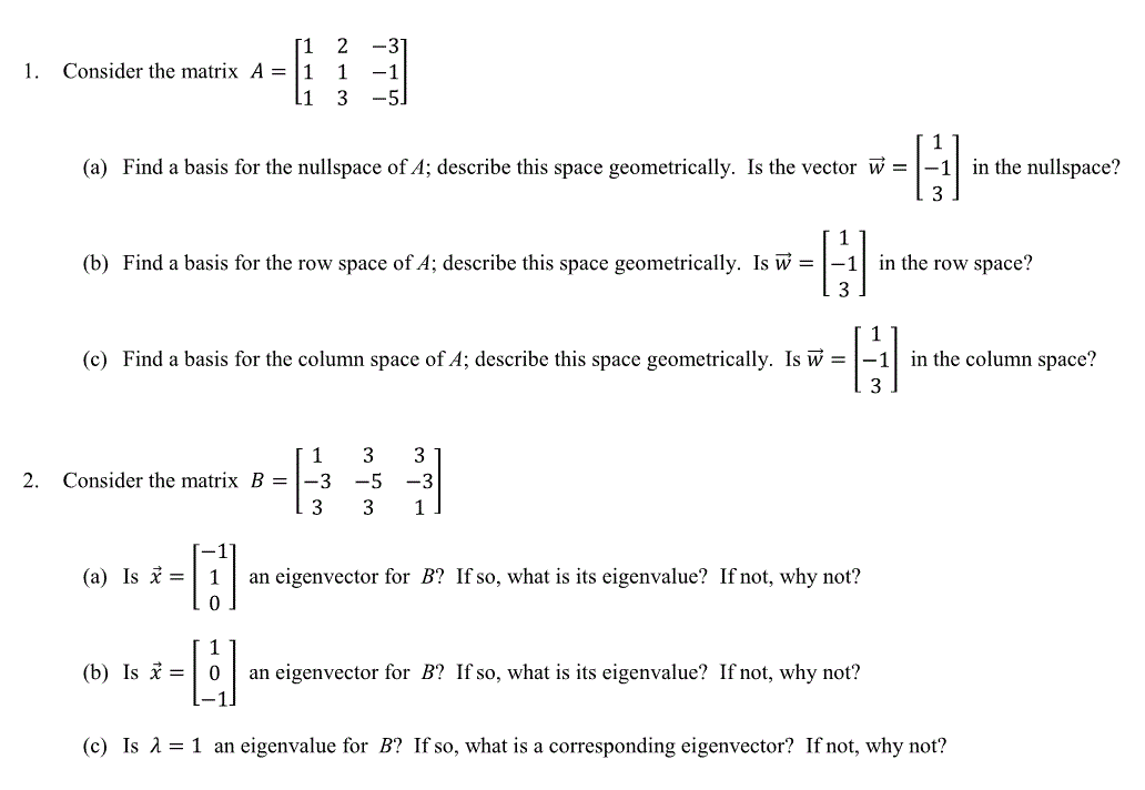 Consider the matrix A = 1 (a) Find a basis for the | Chegg.com