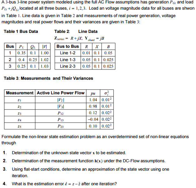 A 3-bus 3-line power system modeled using the full AC | Chegg.com