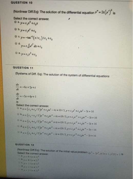 Solved QUESTION 10 (Nonlinear Diff.Eq): The solution of the | Chegg.com