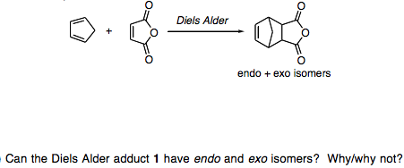 Solved Can the Diels Alder adduct 1 have undo and exo | Chegg.com