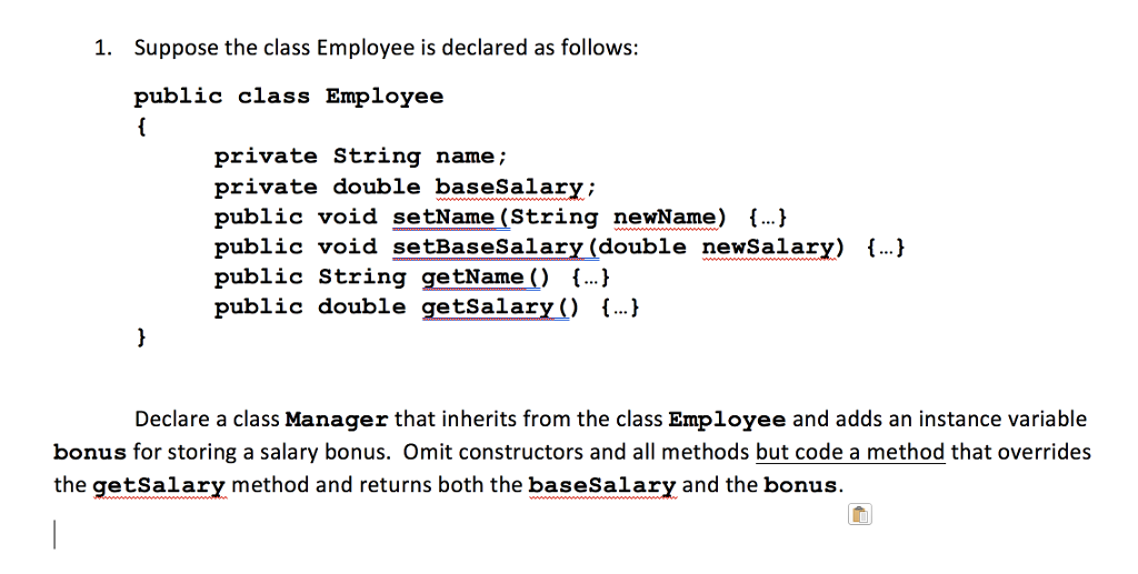 Solved 1. Suppose the class Employee is declared as follows: | Chegg.com