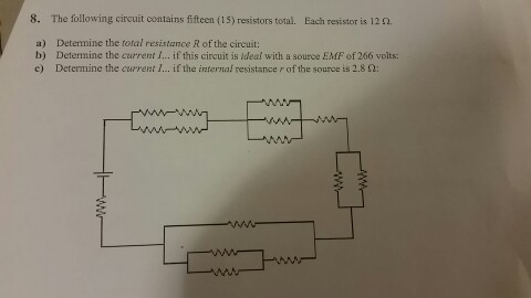 Solved The following circuit contains fifteen (15) resistors | Chegg.com