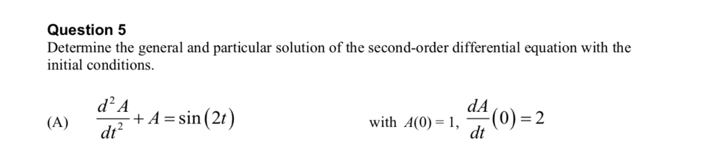 Solved Question 5 Determine the general and particular | Chegg.com