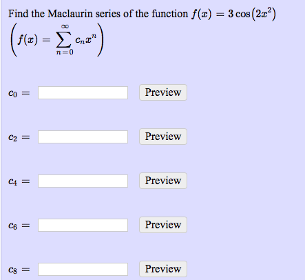 Solved Find the Maclaurin series of the function f(x) = 3 | Chegg.com