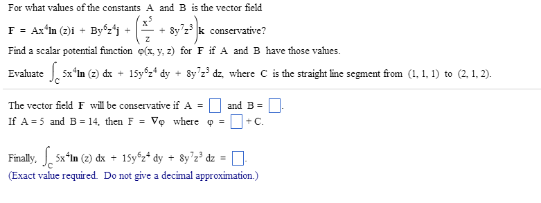 Solved For what values of the constants A and B is the | Chegg.com