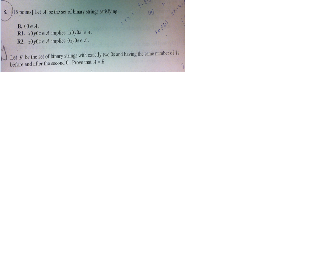 Solved Let A Be The Set Of Binary Strings Satisfying Let B