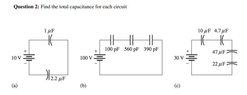 Solved Question 2: Find the total capacitance for each | Chegg.com