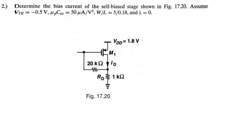 Solved Determine the bias current of the self-biased stage | Chegg.com