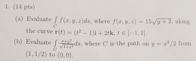 Solved (a) Evaluate integral_C f(x, y, z)ds, where f(x, y, | Chegg.com