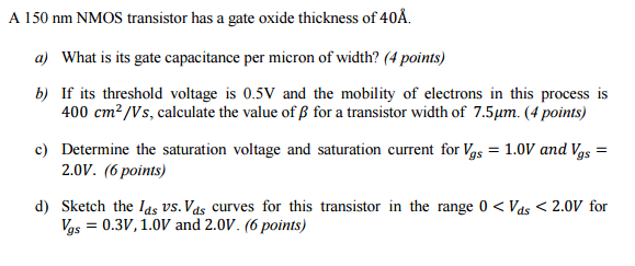 Solved A 150 nm NMOS transistor has a gate oxide thickness | Chegg.com