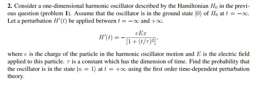 Solved 2. Consider a one-dimensional harmonic oscillator | Chegg.com