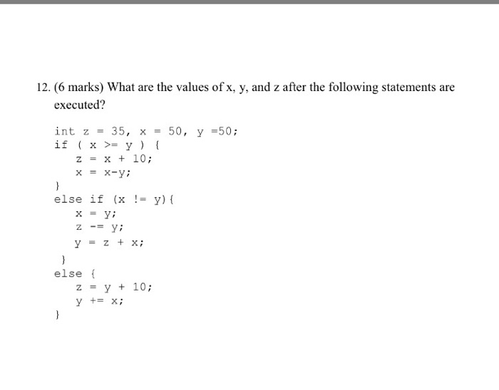 Solved What arc the values of x. y. and z after the | Chegg.com
