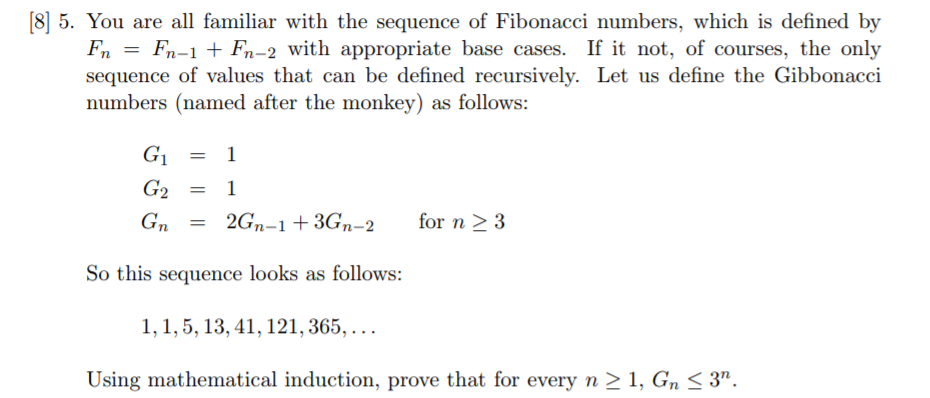Solved 8] 5. You are familiar with the sequence of Fibonacci | Chegg.com