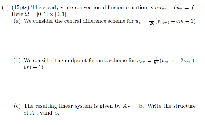 The Steady State Convection Diffusion Equation Is