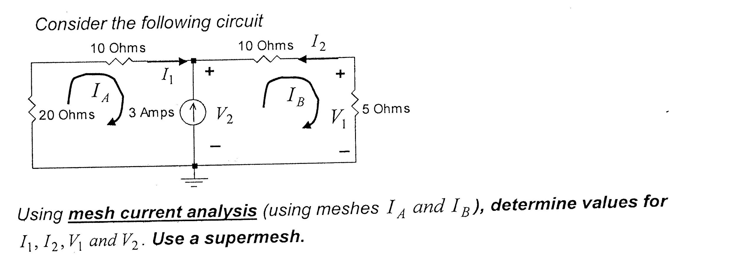 Solved Consider the following circuit Using mesh analysis | Chegg.com