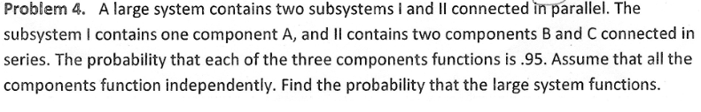 Solved Problem 4. A large system contains two subsystems i | Chegg.com