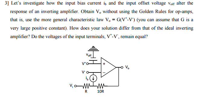 Solved Let's investigate how the input bias current i_b and | Chegg.com