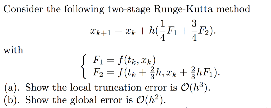 Solved Consider the following two-stage Runge-Kutta method | Chegg.com