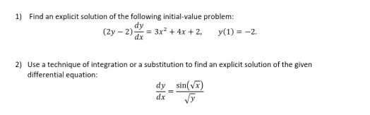 Solved 1) Find an explicit solution of the following | Chegg.com