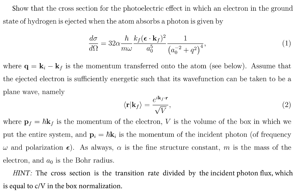 Show that the cross section for the photoelectric | Chegg.com