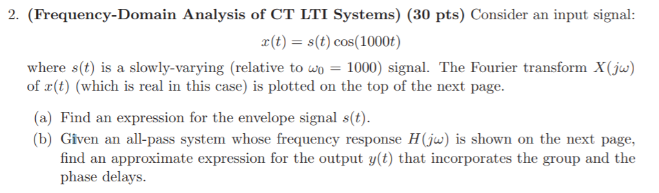 Solved 2. (Frequency-Domain Analysis of CT LTI Systems) (30 | Chegg.com