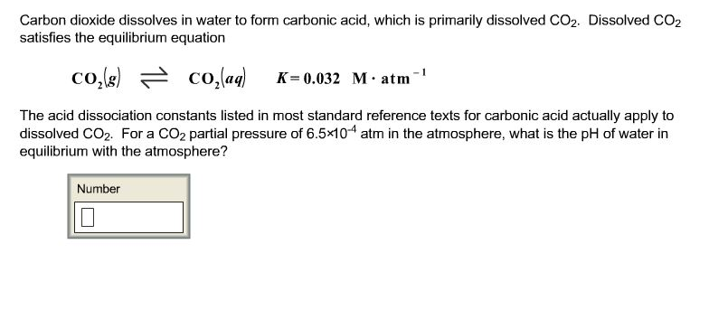 Solved Carbon dioxide dissolves in water to form carbonic | Chegg.com