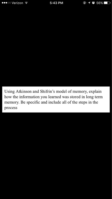 Solved Using Atkinson and Shifrin's model of memory, explain | Chegg.com