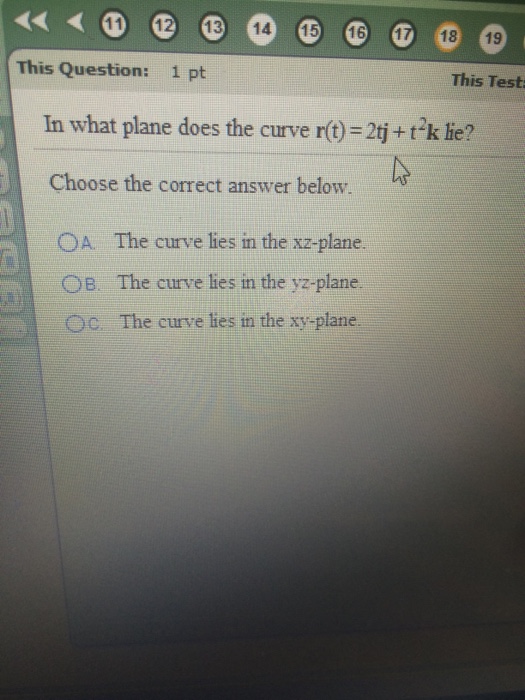 Solved In what plane does the curve r(t) = 2tj + t^2 k lie? | Chegg.com
