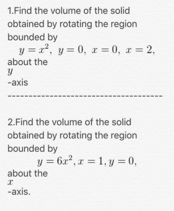 Solved Find the volume of the solid obtained by rotating the | Chegg.com